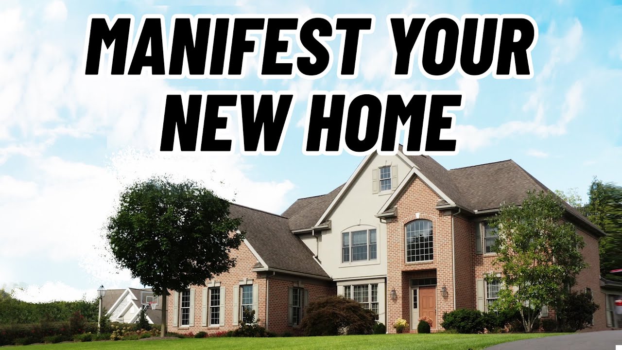 New House Affirmations With Subliminal Messages - Manifest Your New ...