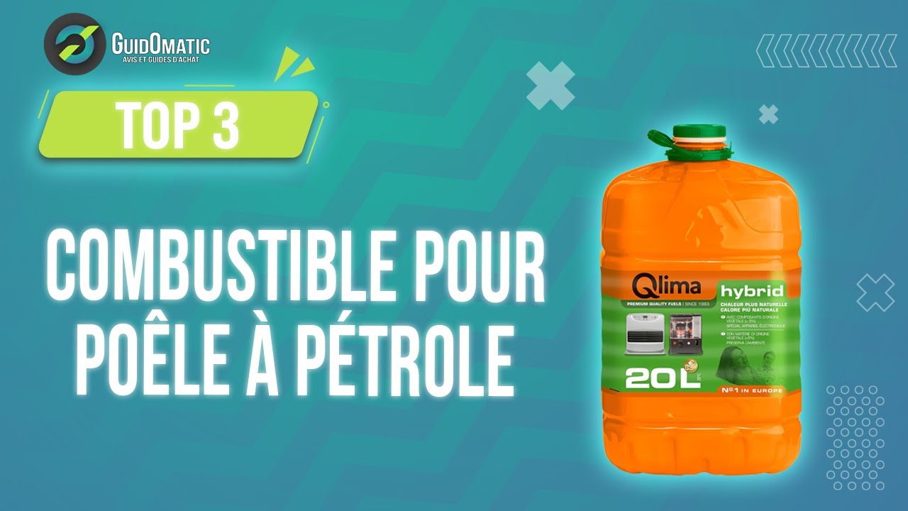 💥 TOP 3 : COMBUSTIBLE POUR POÊLE À PÉTROLE (NOUVEAUTÉS) 2024 ...