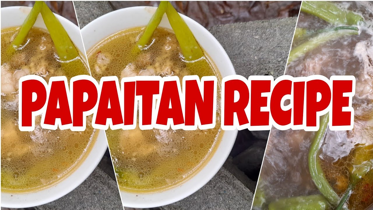 PAPAITAN RECIPE]LUTONG PINOY]PANLASANG PINOY]PINOY RECIPES] LUMARC TV ...