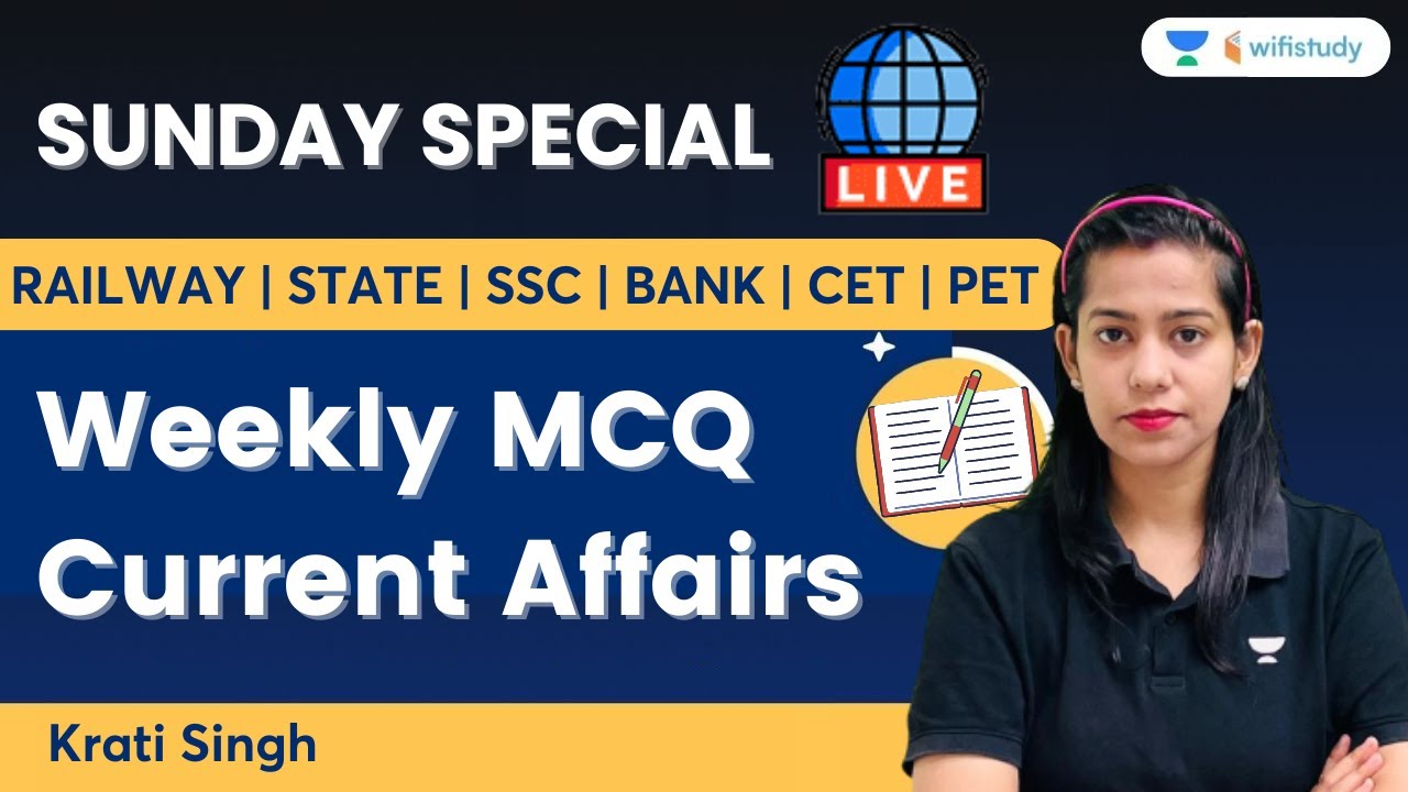 Weekly MCQ Current Affairs | Important For All Exams | Krati Singh - YouTube