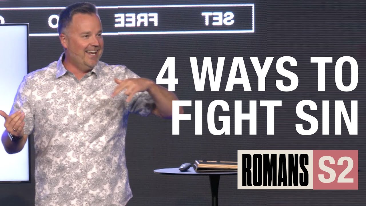 4 Ways To Fight Sin - YouTube