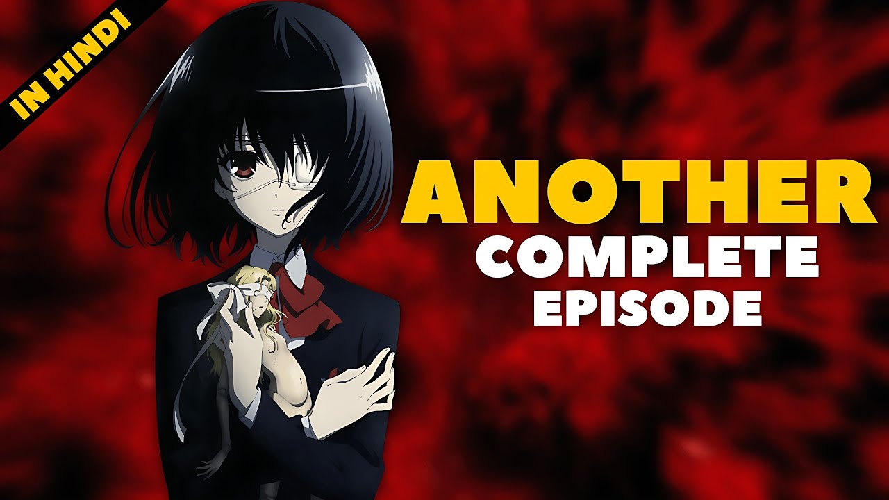 Another Horror Anime All Episode Explain In Hindi | Heroes'NationClub ...