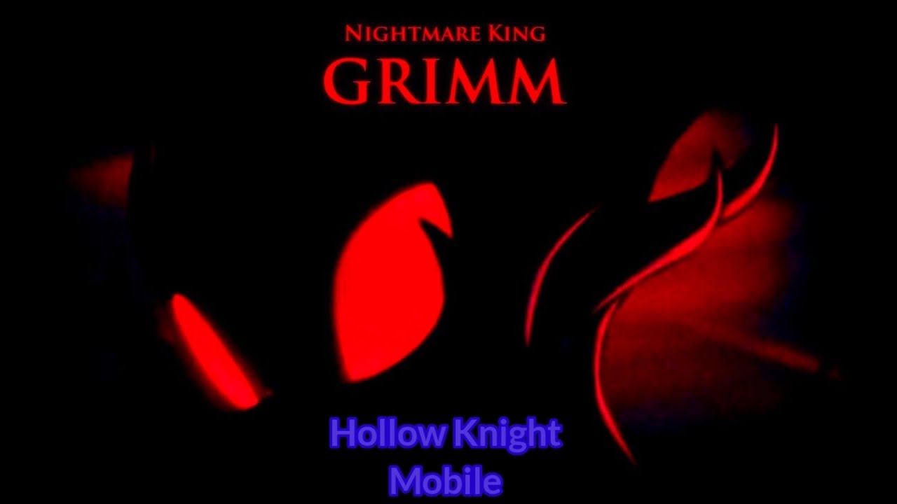 Fighting Nightmare King Grimm but on Hollow Knight Mobile - YouTube