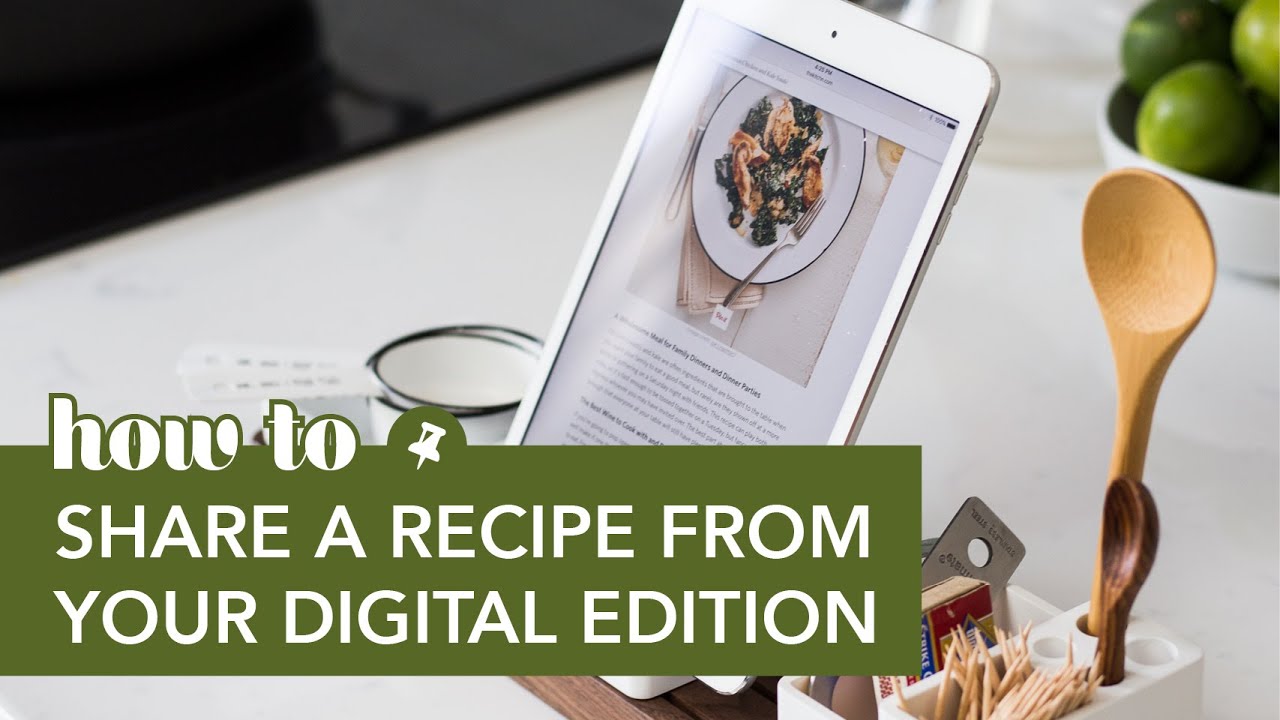 How To Share a Recipe from Your Digital Edition - YouTube