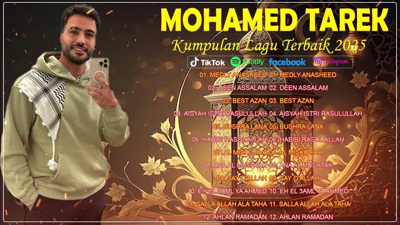 Mohamed Tarek - Kompilasi Sholawat Terbaru 2025 | Bushra Lana, Habibi Rasol Allah - YouTube