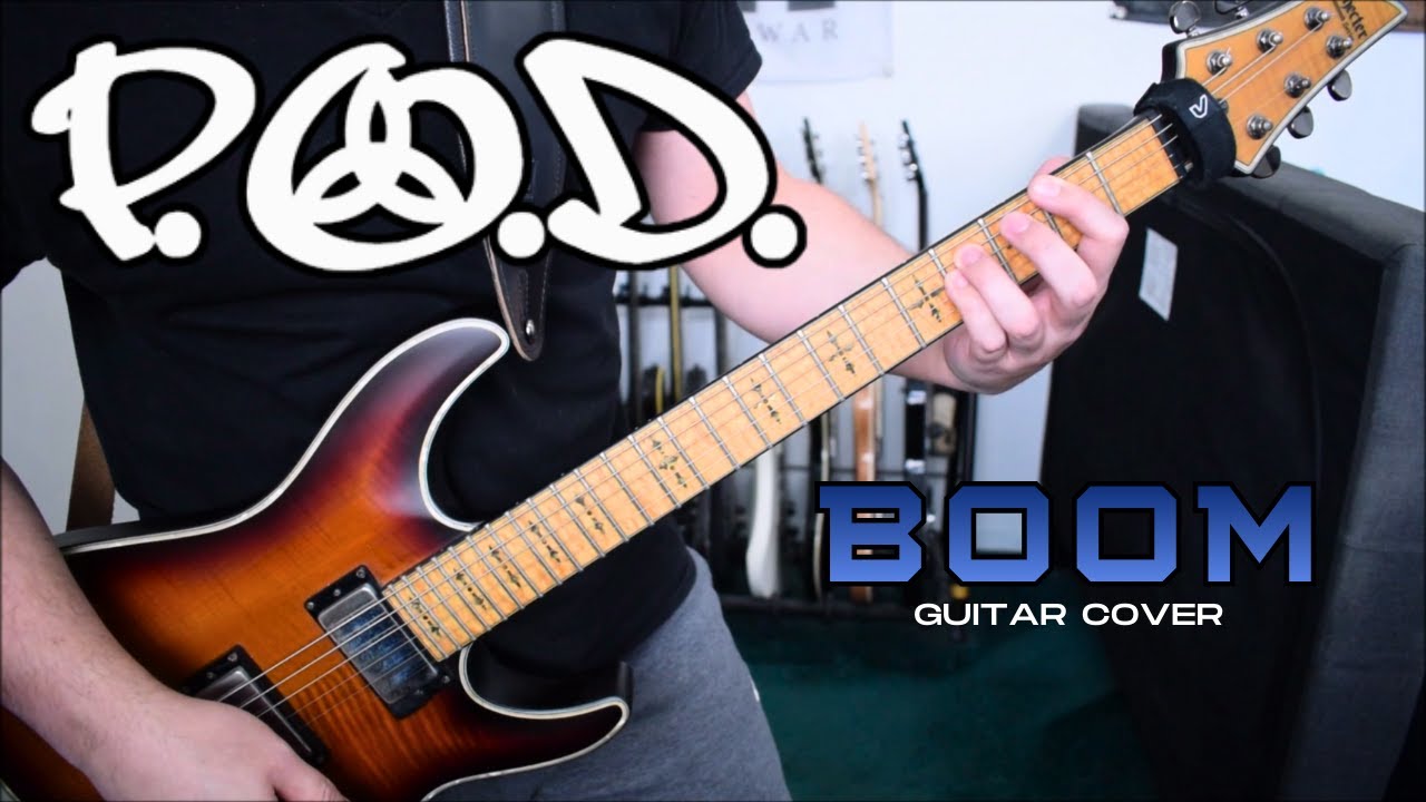 P.O.D. - Boom (Guitar Cover) - YouTube