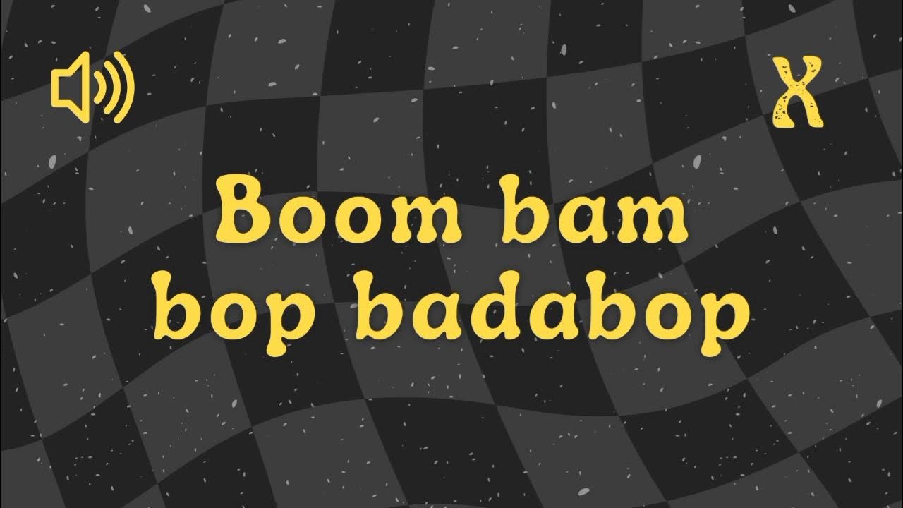 Boom Bam Bop Badabop - Sound Effect #memes - YouTube