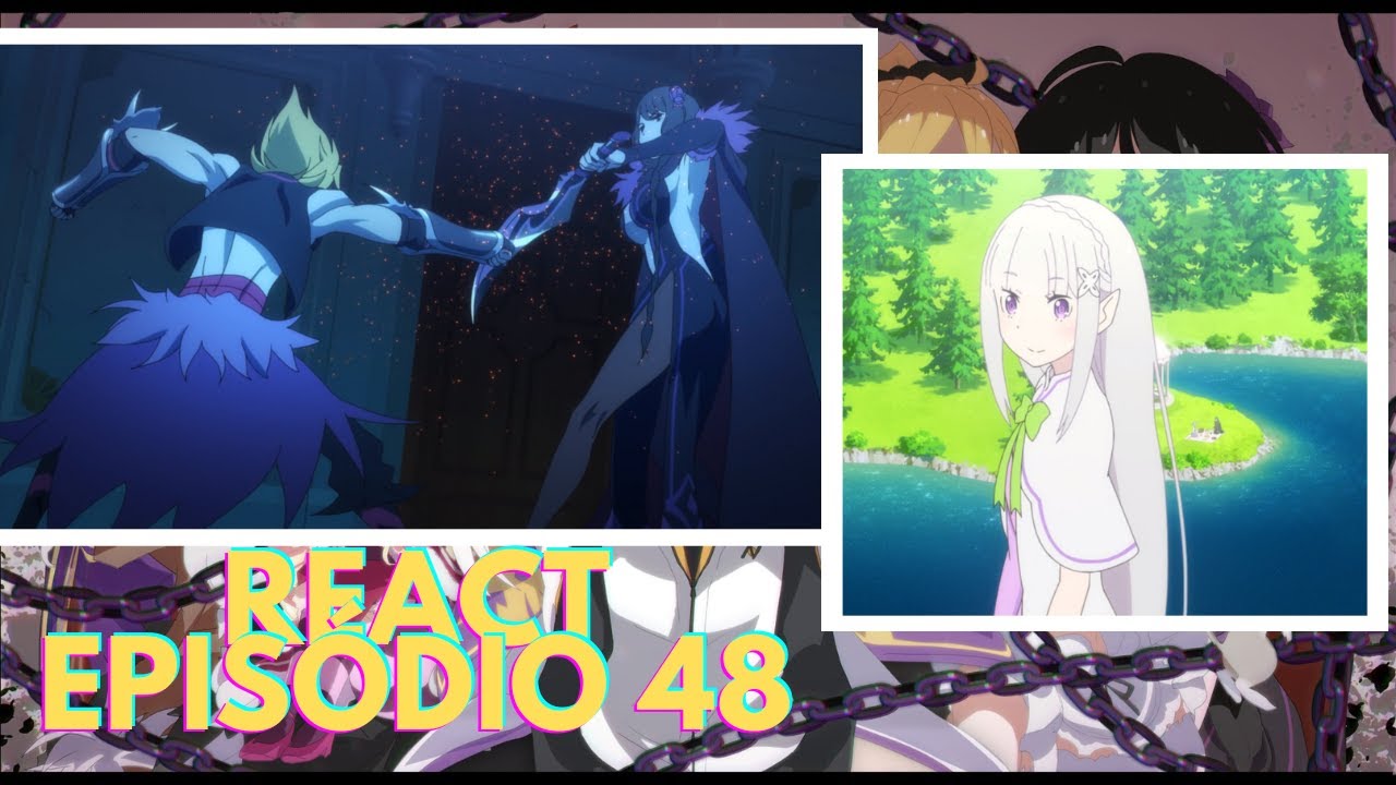 React - Re:ZERO ep 48 - YouTube