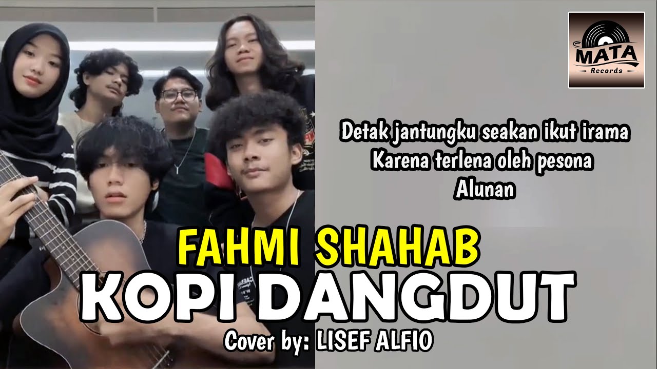 Kopi Dangdut - Fahmi Shahab Cover by Lisef Alfio (ANDERS) - YouTube