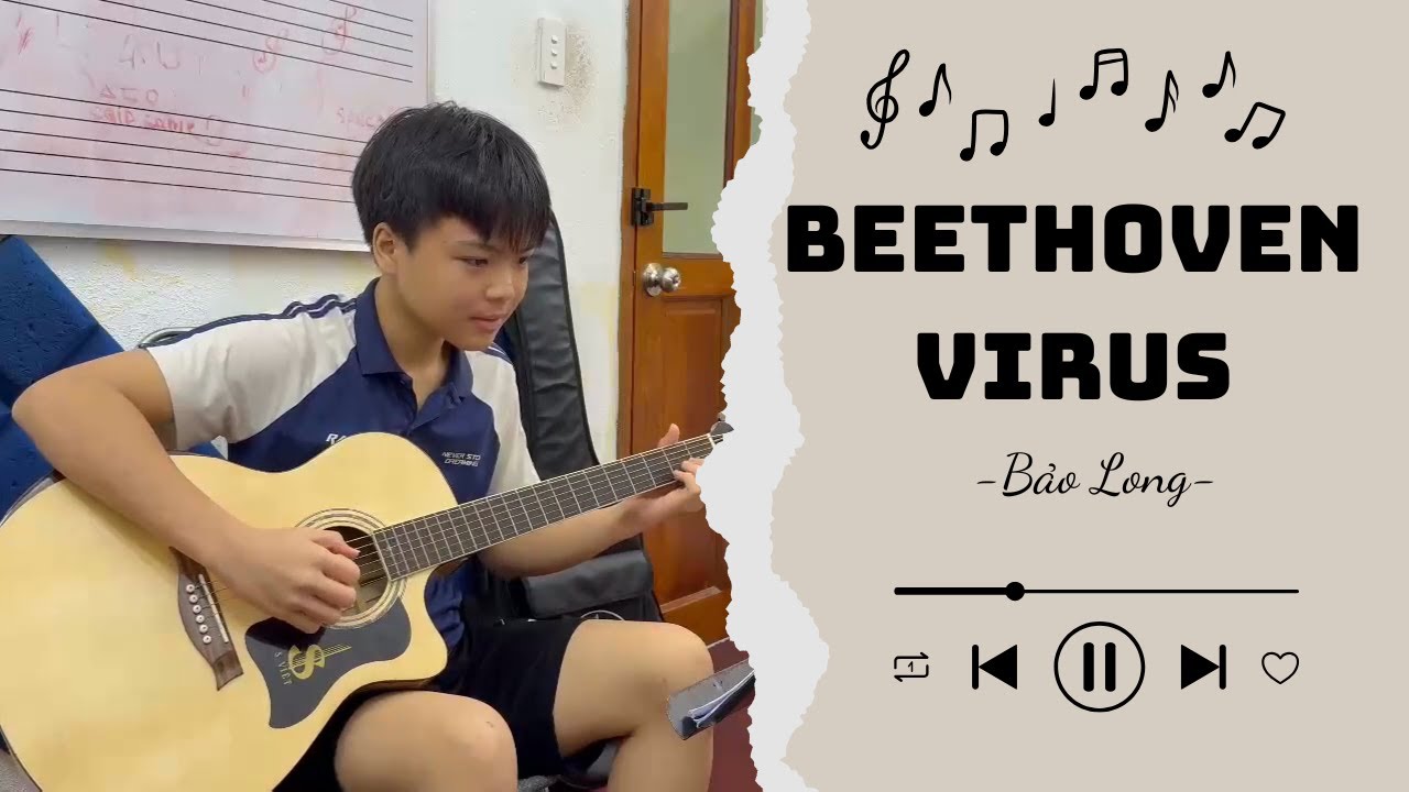 Beethoven Virus Guitar | Bảo Long | Lớp nhạc Giáng Sol Quận 12 - YouTube