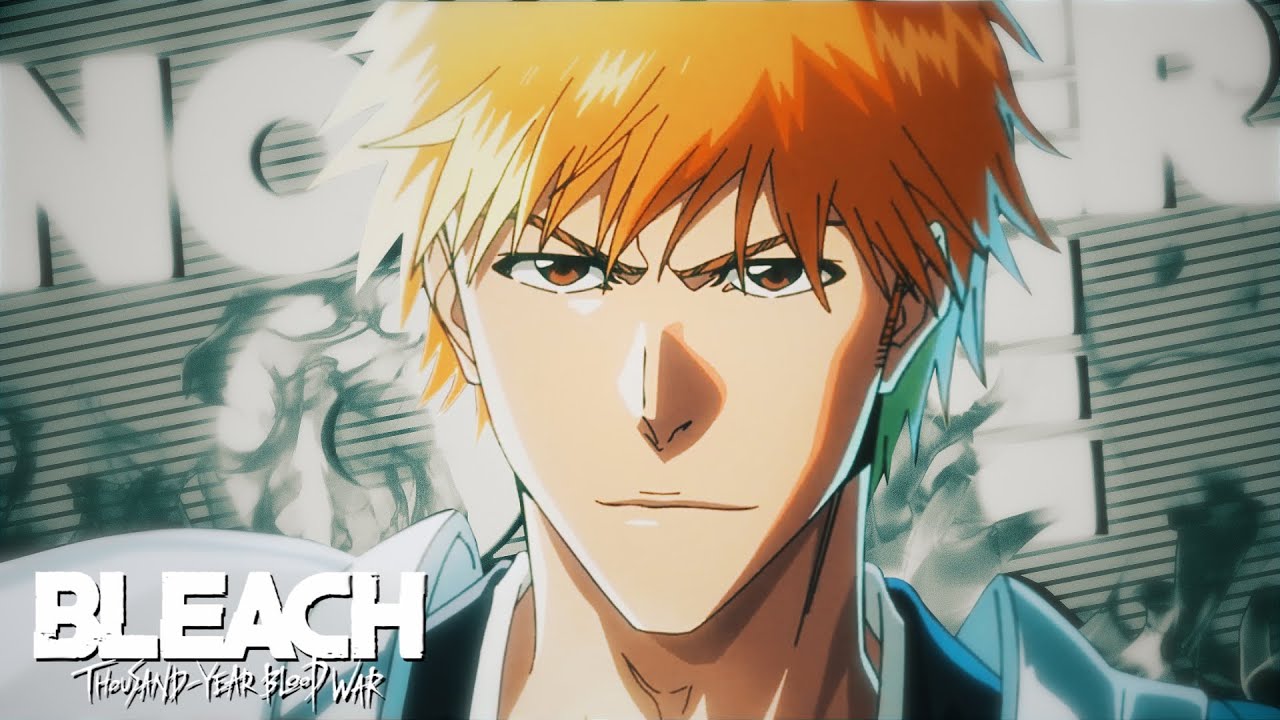 『BLEACH 千年血戦篇』Number One「AMV」 - YouTube