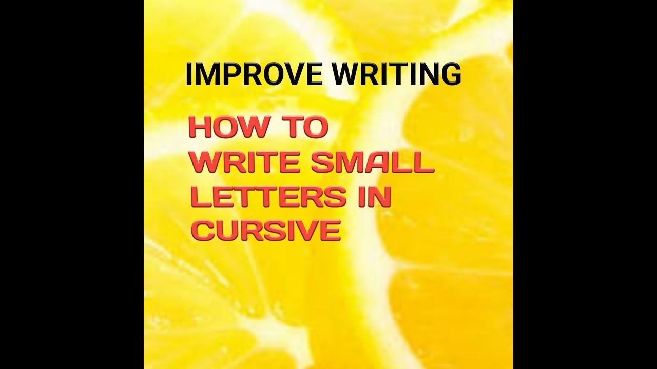 How To Write Small Letters In Cursive YouTube How To Write Small Letters In Cursive YouTube