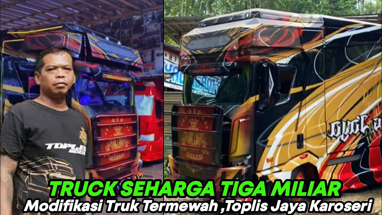 TERNYATA INI YANG BIKIN MAHAL‼️BIYAYA MODIF TRUK TOPLIS JAYA, BIKIN ...