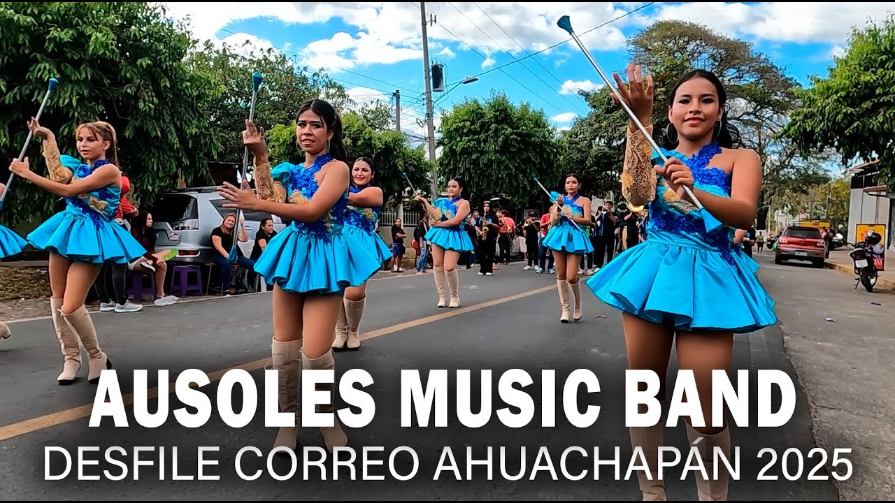 Ausoles Music Band | Desfile del Correo Ahuachapán 2025 - YouTube