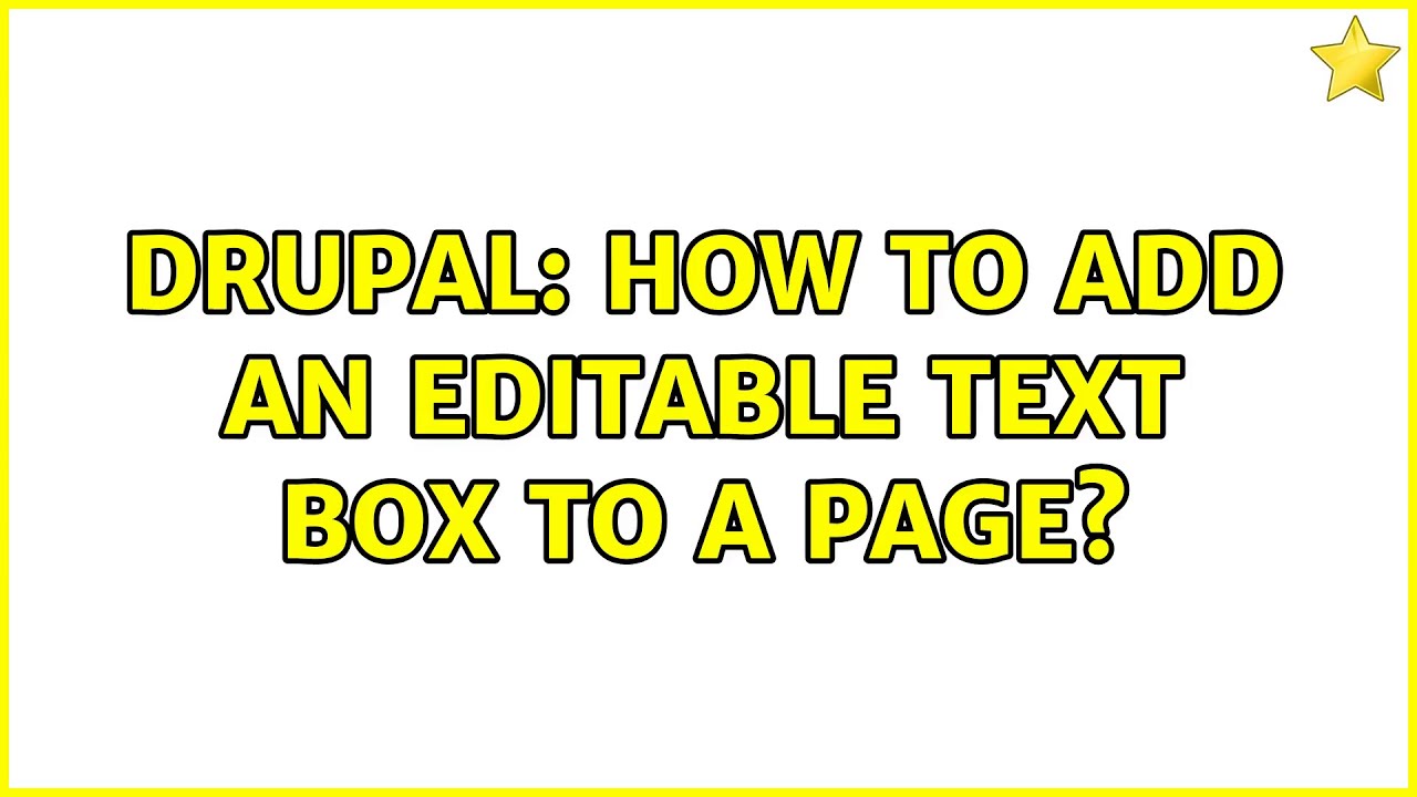 Drupal How To Add An Editable Text Box To A Page YouTube Drupal How To Add An Editable Text Box To A Page YouTube