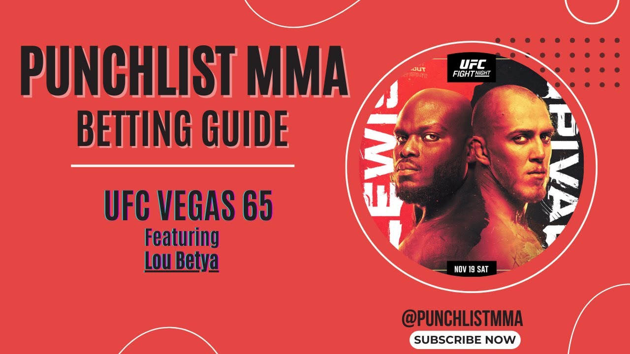 UFC VEGAS 65 LEWIS VS SPIVAK BETTING GUIDE FEATING LOU BETYA - YouTube