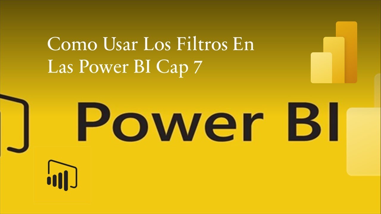 Como Usar Los Filtros En Las Power BI Cap 7 #sepamosexcel #powerbi #bi ...