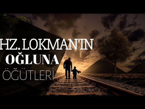Hazreti Lokman'ın Oğluna Öğütleri