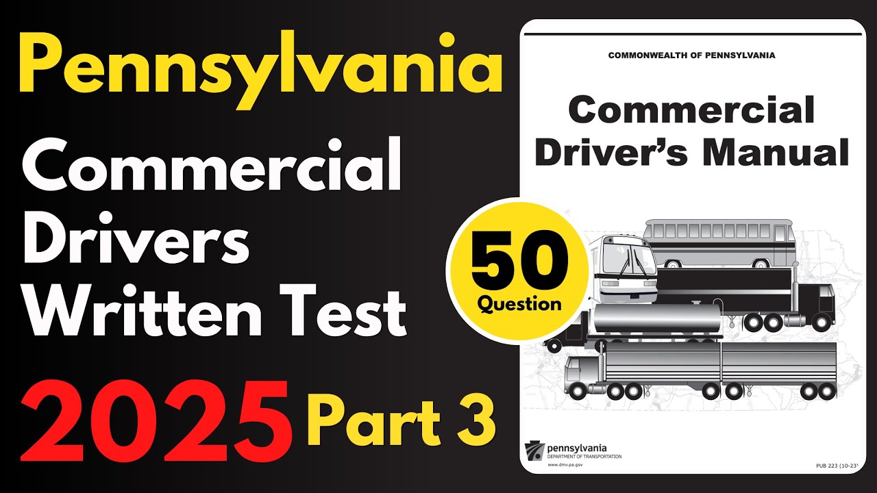 Pennsylvania Commercial Drivers Written Practice Test | Part 3 | CDL ...