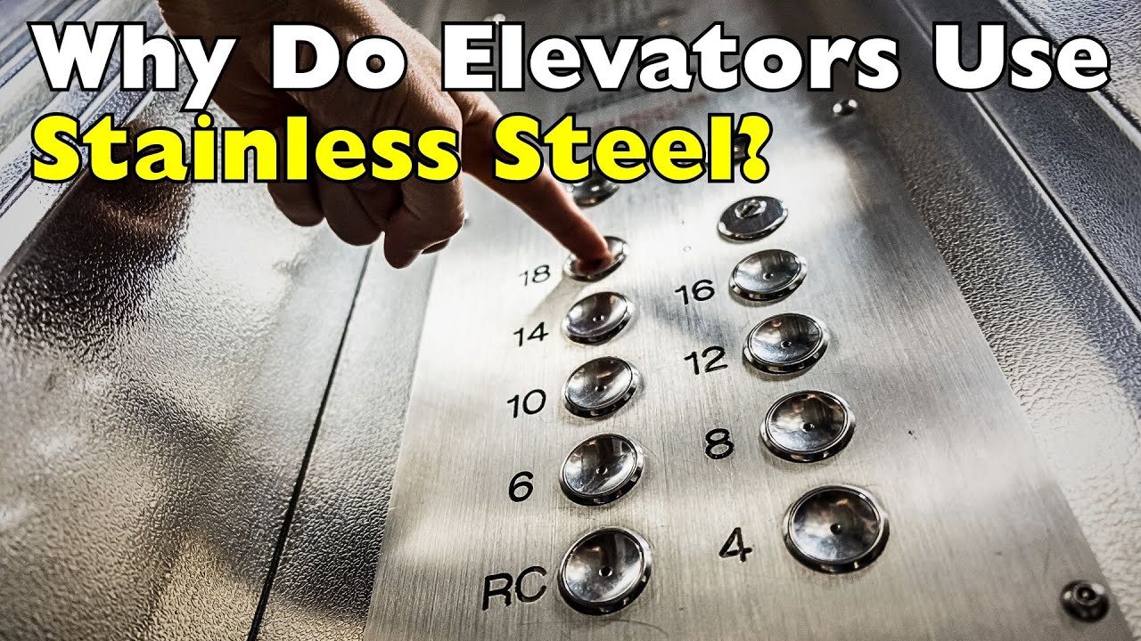 Why Do Elevators Use Stainless Steel? - YouTube