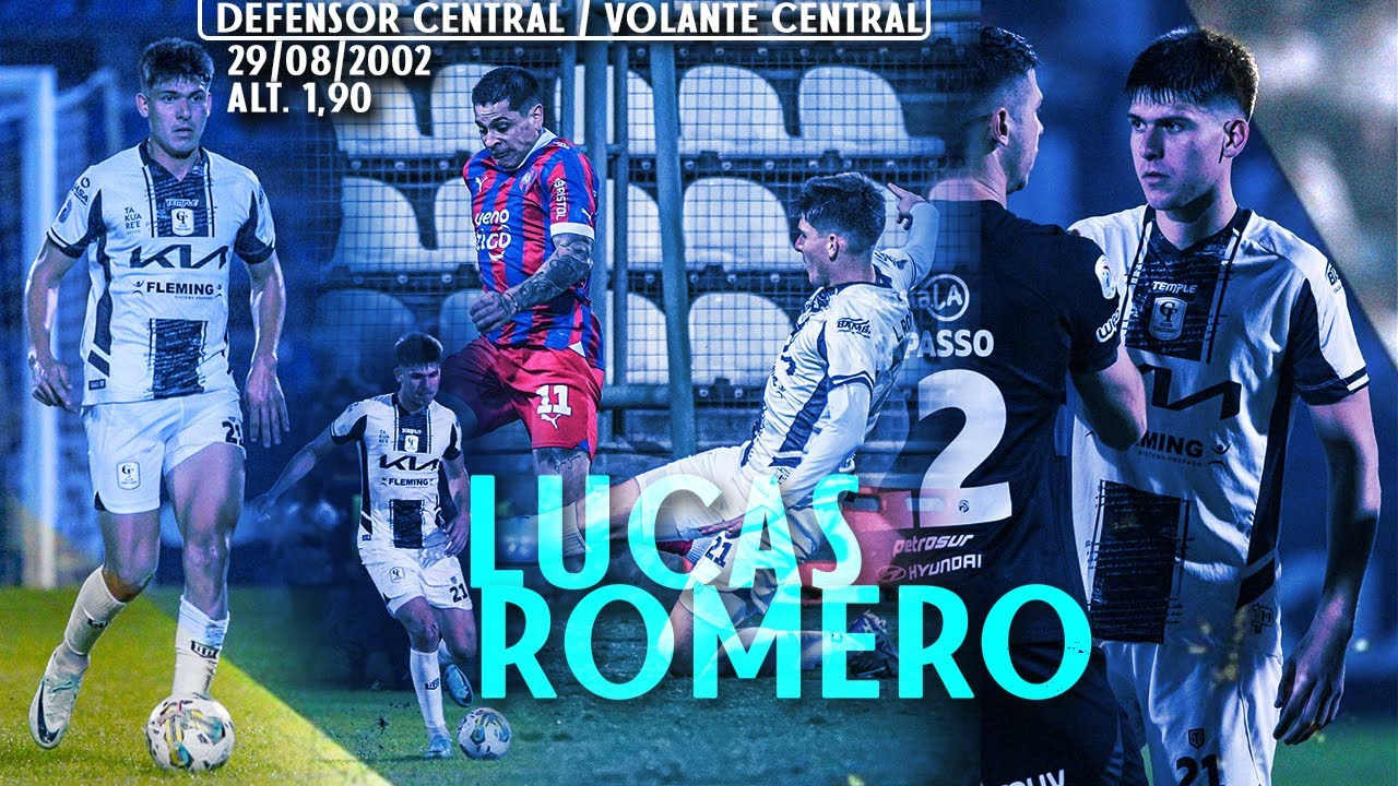 LUCAS ROMERO - DEFENSOR CENTRAL - VOLANTE CENTRAL 2024 - YouTube