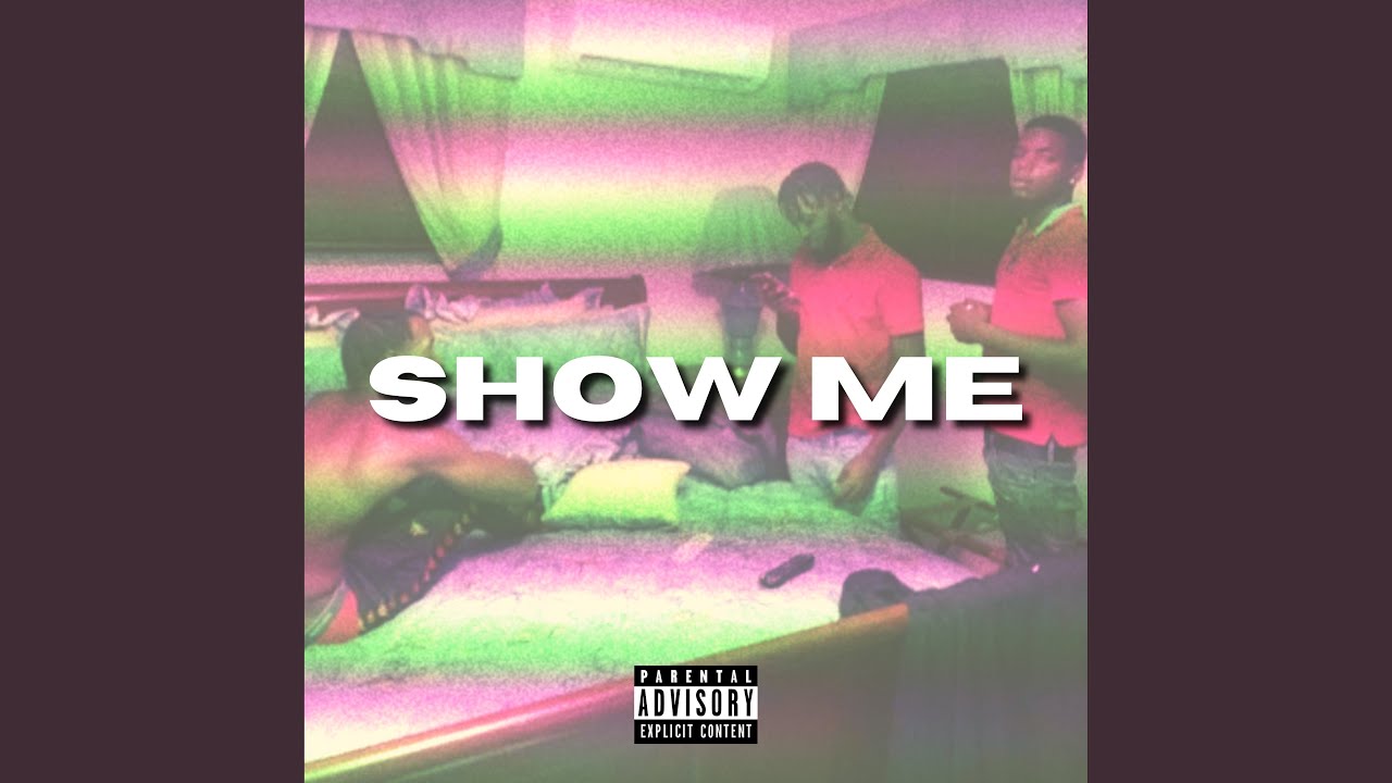 Show Me - YouTube