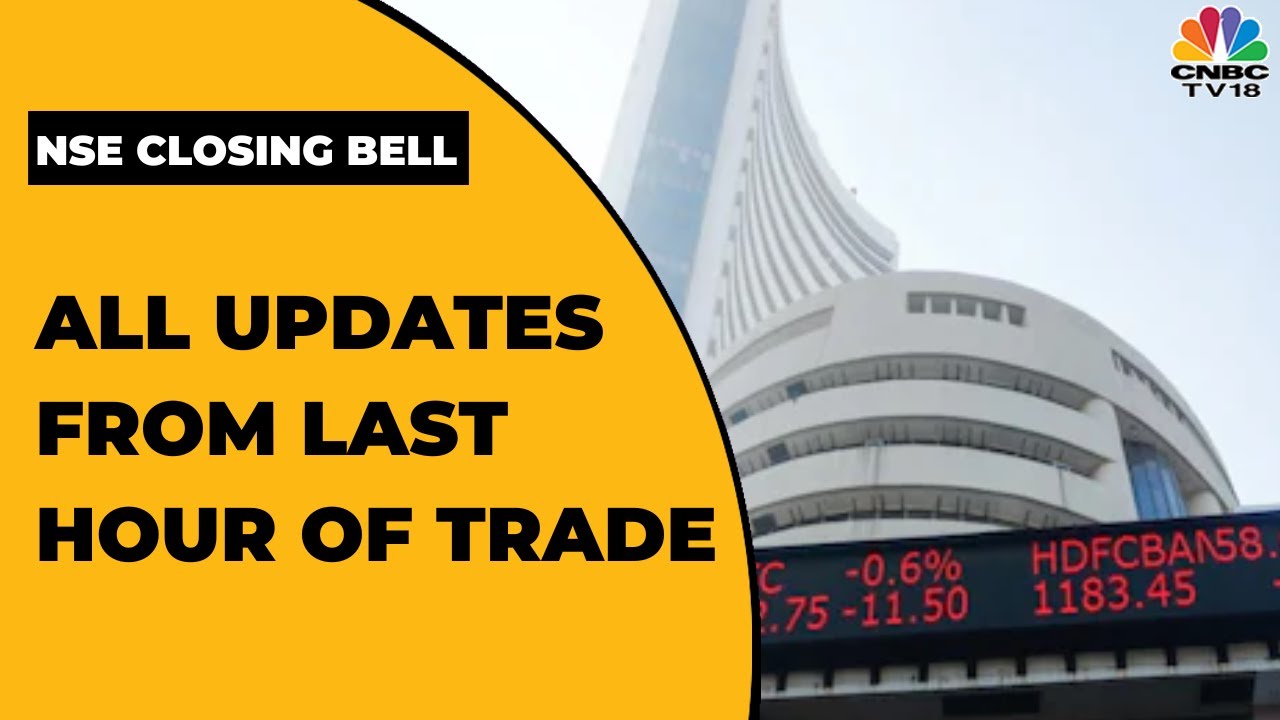 Stock Market News: All The Updates From The Last Hour Of Trade Today ...