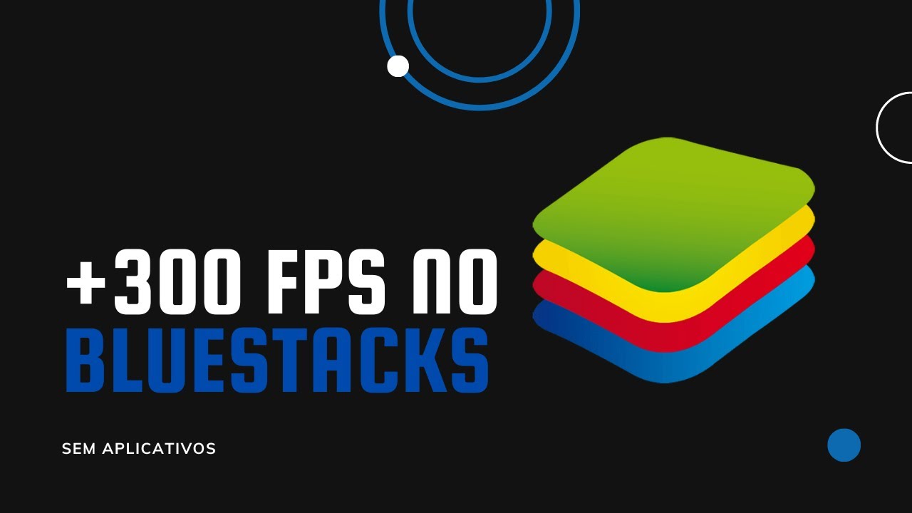 COMO TER MAIS FPS NO BLUESTACKS SEM APLICATIVOS - YouTube