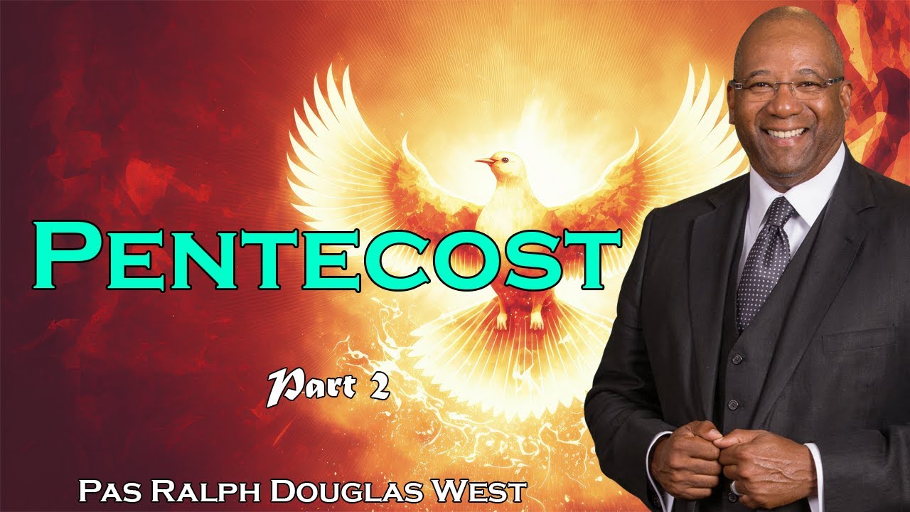 Pas Ralph Douglas West - Pentecost, Part 2 - The Church Without Walls ...