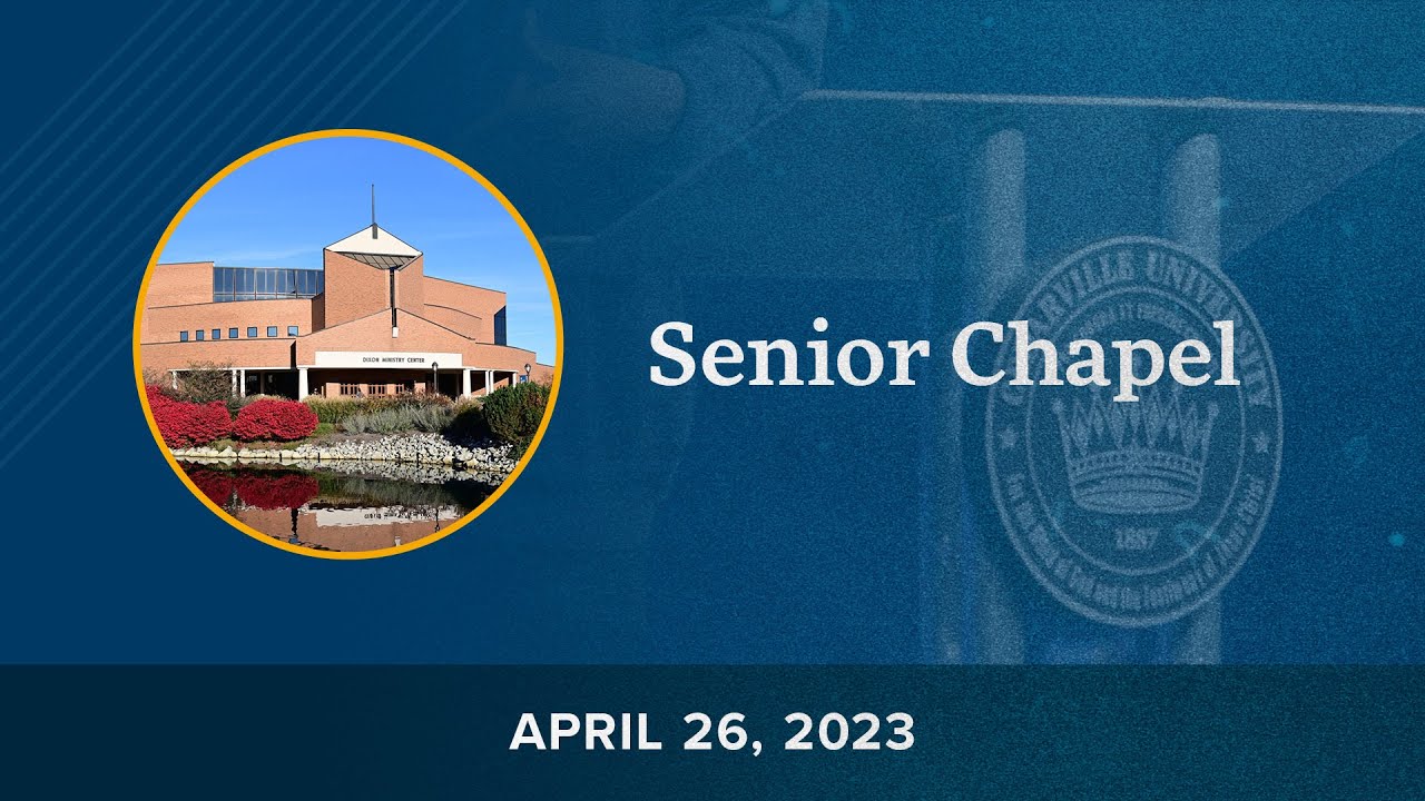 Chapel | Class of 2023 - YouTube