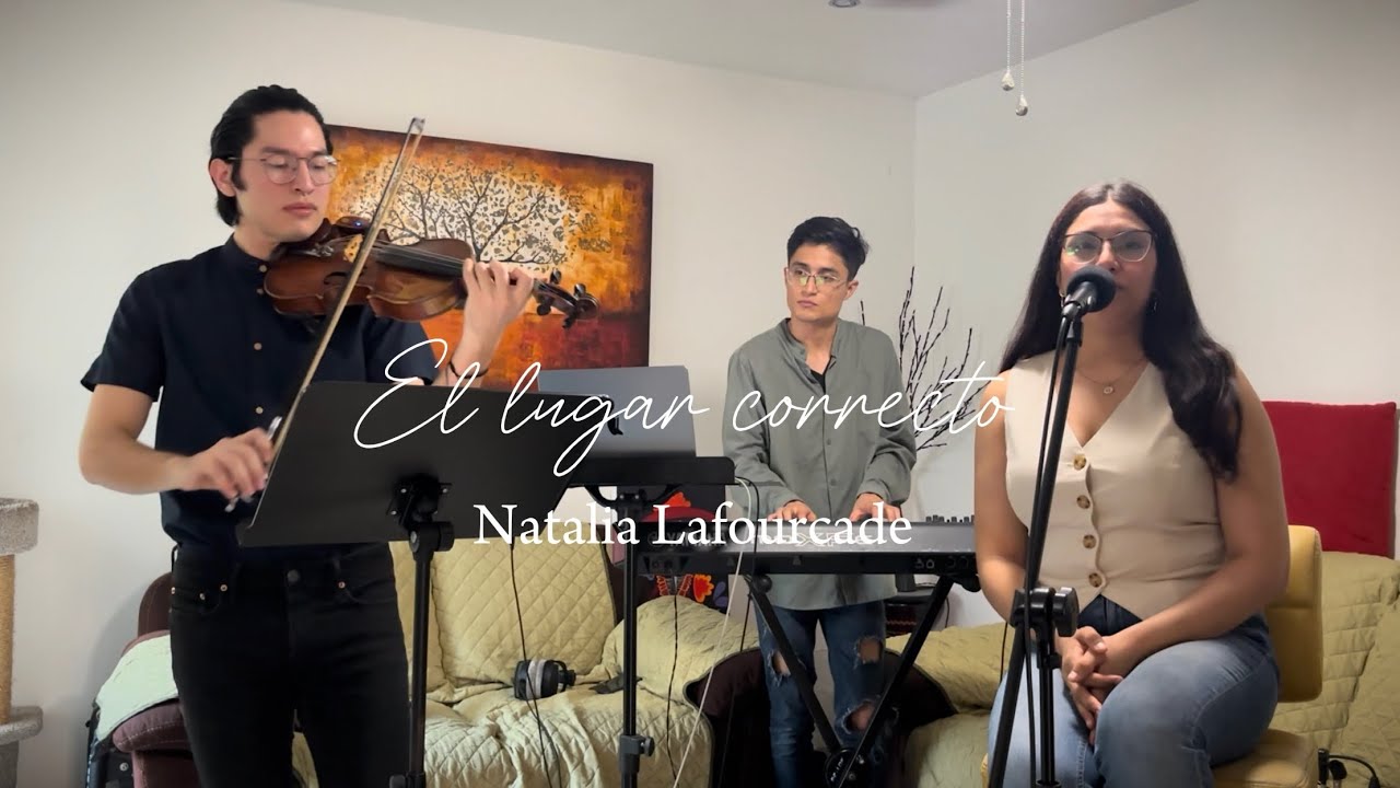 El lugar correcto - Natalia Lafourcade (Cover por Galy Govea ft. Edgar ...