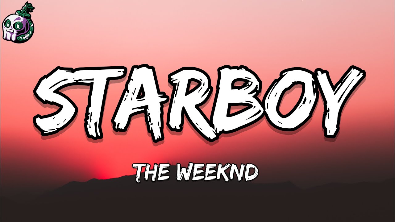 The Weeknd - Starboy (Lyrics) ft. Daft Punk - YouTube