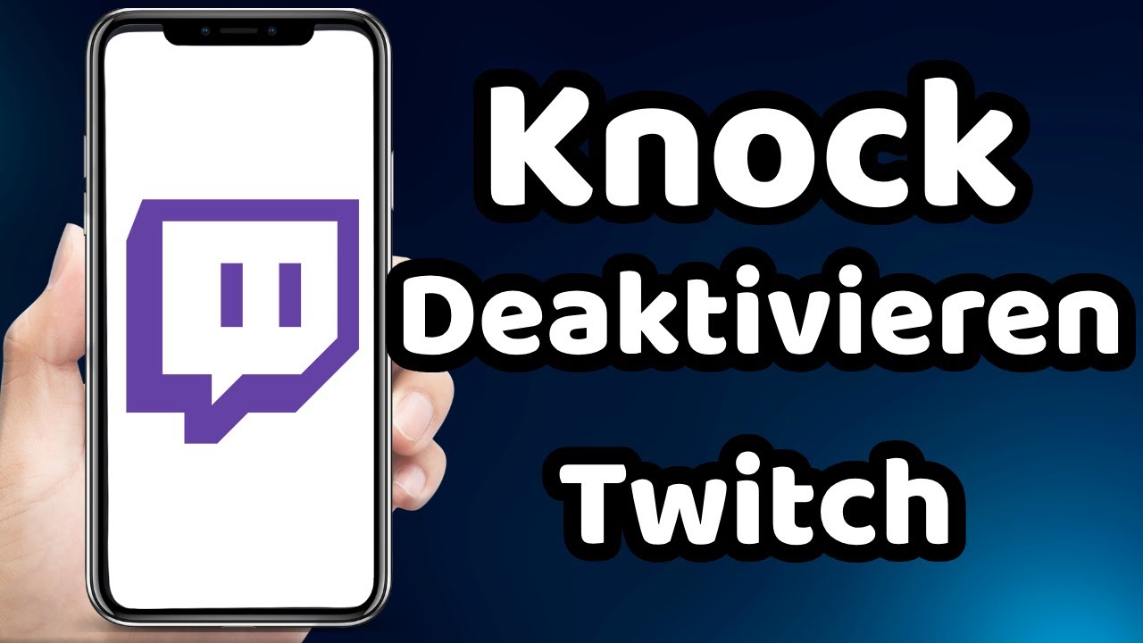 wie Deaktiviere ich Knock auf Twitch 2024 - YouTube