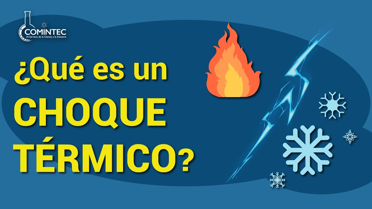 ¿Qué es un choque térmico? - YouTube