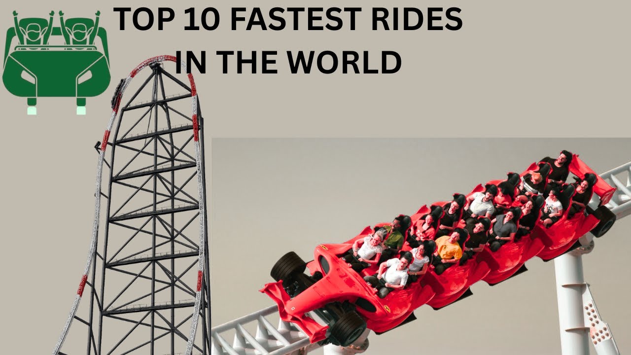 Top 10 Fastest Rides In The World! - YouTube