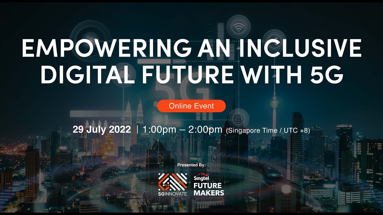 Empowering an Inclusive Digital Future with 5G - YouTube