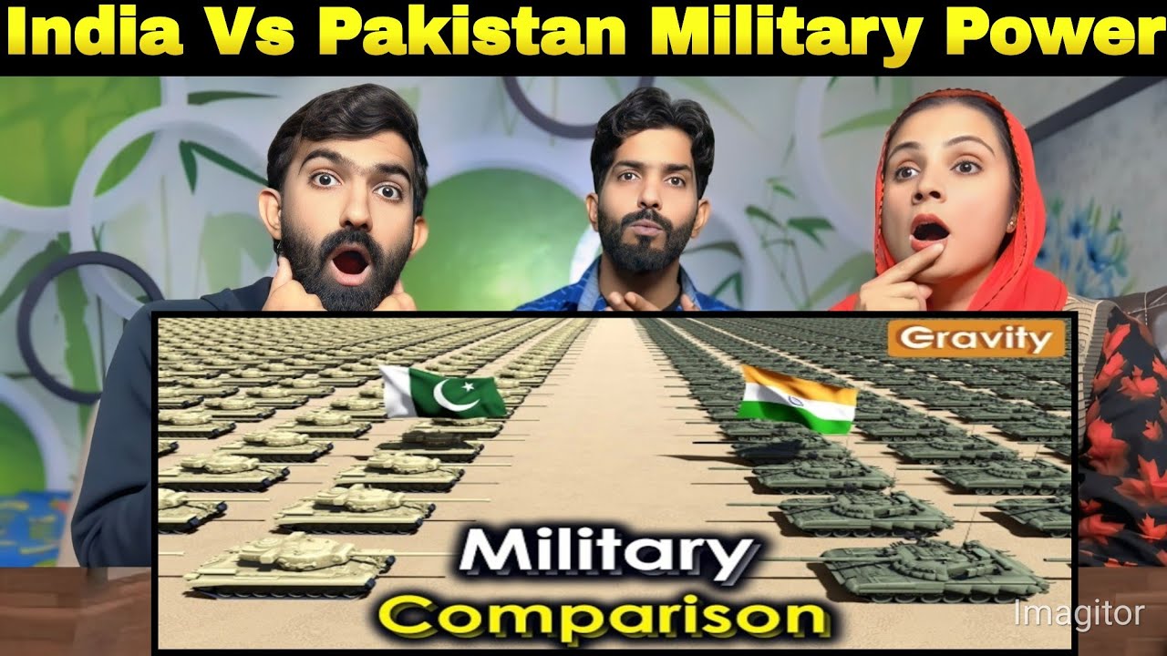 India Vs Pakistan Military Power 2025 || PAKISTANI REACTION - YouTube