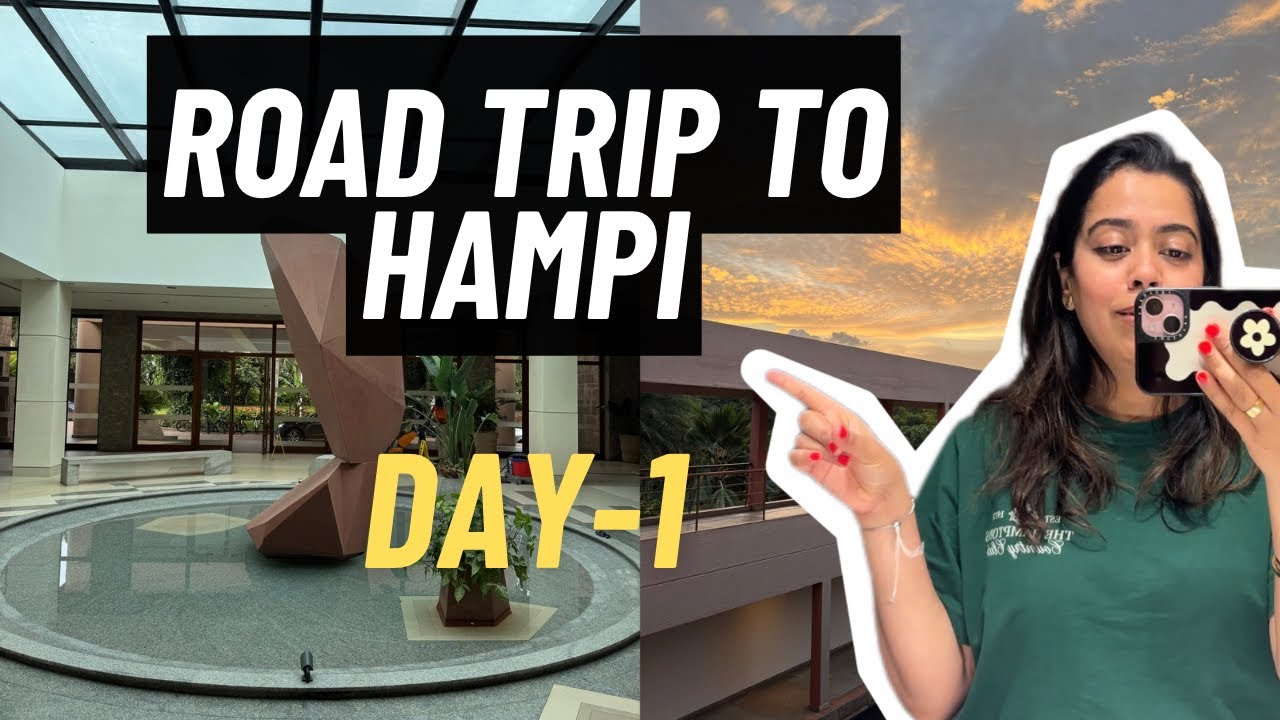 Travel Vlog: Bangalore → Hampi Road Trip & First Look at Hyatt Place ...