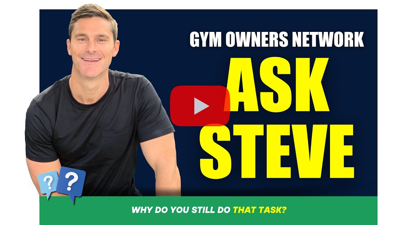 ASK STEVE: Why Do You Still Do That Task? | Gym Hub | Why Do You Still ...