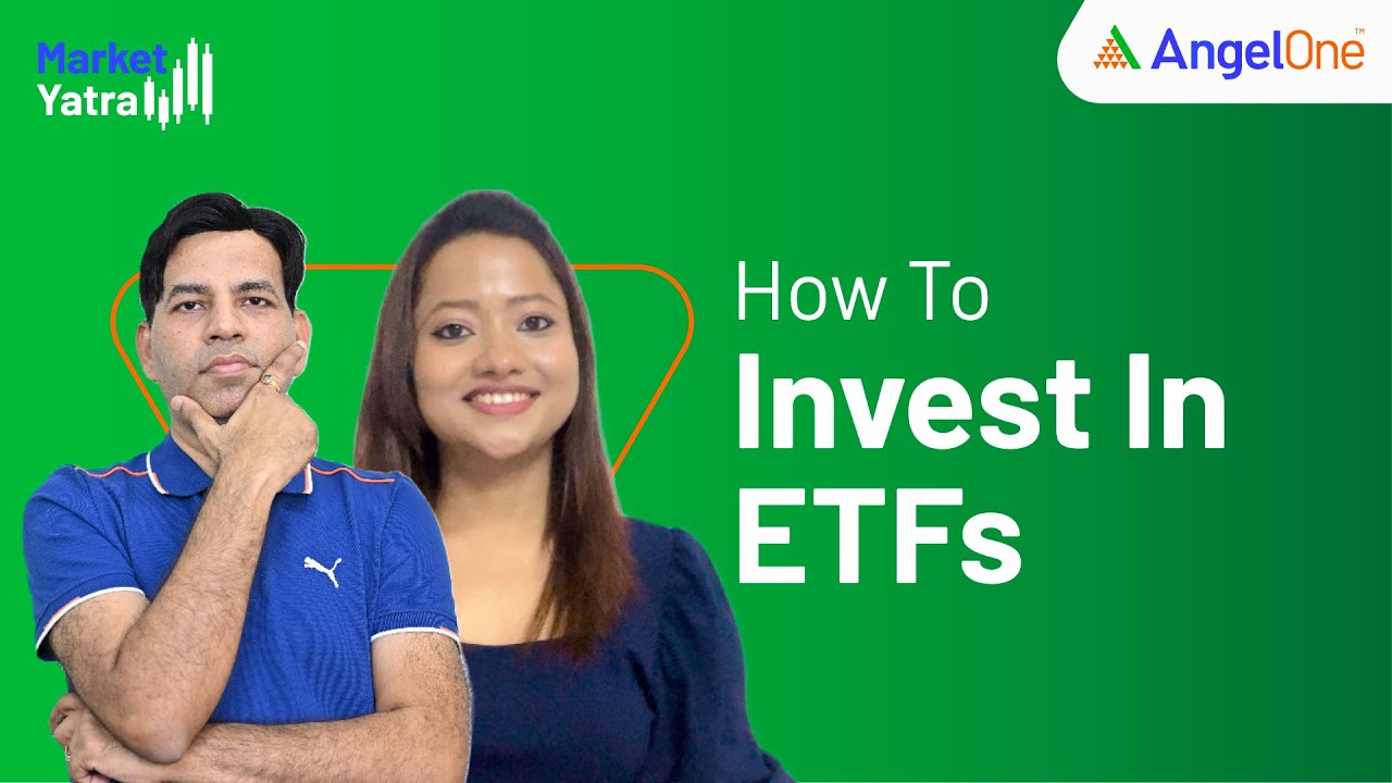 How to Invest in ETFs | Q&A Session | Ep: 3 | Market Yatra By Angel One - YouTube