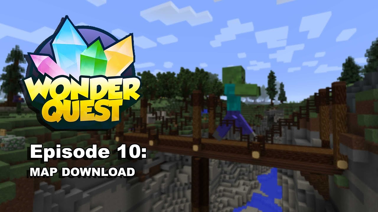 Wonder Quest Episode 10 map download - YouTube