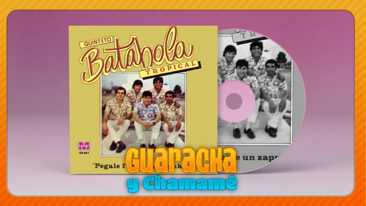 Quinteto Batahola Tropical - Lejos quedo ya la estancia│ Cd Pegale ...