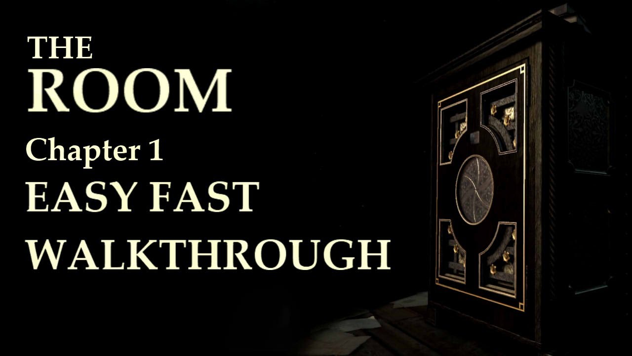 THE ROOM | Chapter 1 Easy and Fast Walkthrough - YouTube