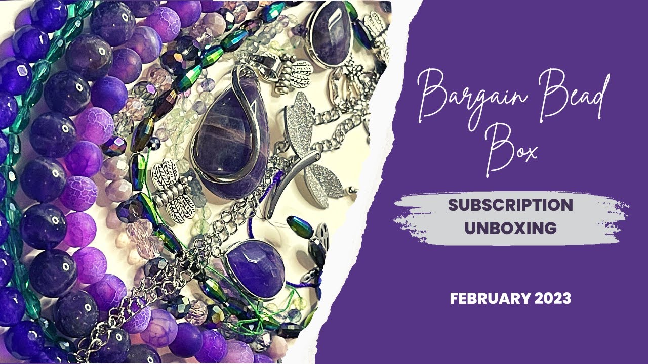 BARGAIN BEAD BOX SUBSCRIPTION UNBOXING | FEBRUARY 2023 |JEWELRY MAKING ...