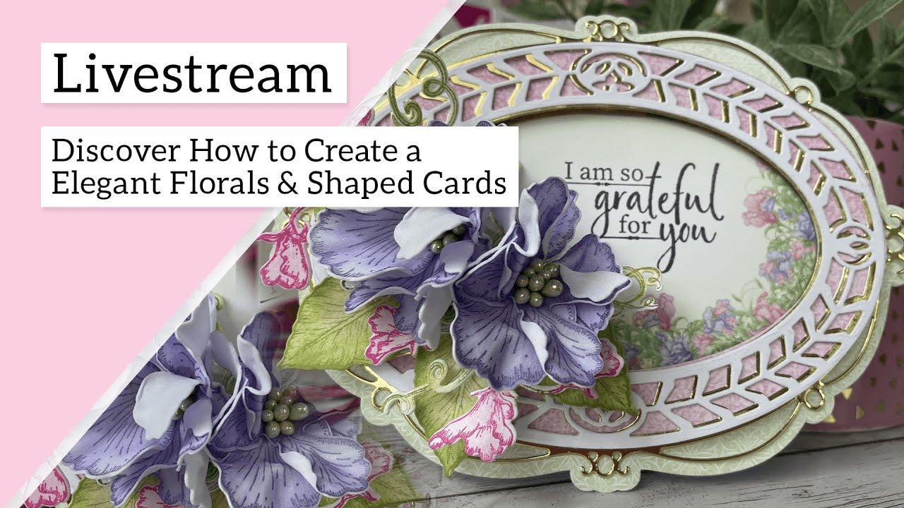 Discover how to create elegant florals and shaped cards! - YouTube