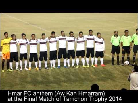 Hmar FC Anthem - Aw Kan Hmarram - YouTube
