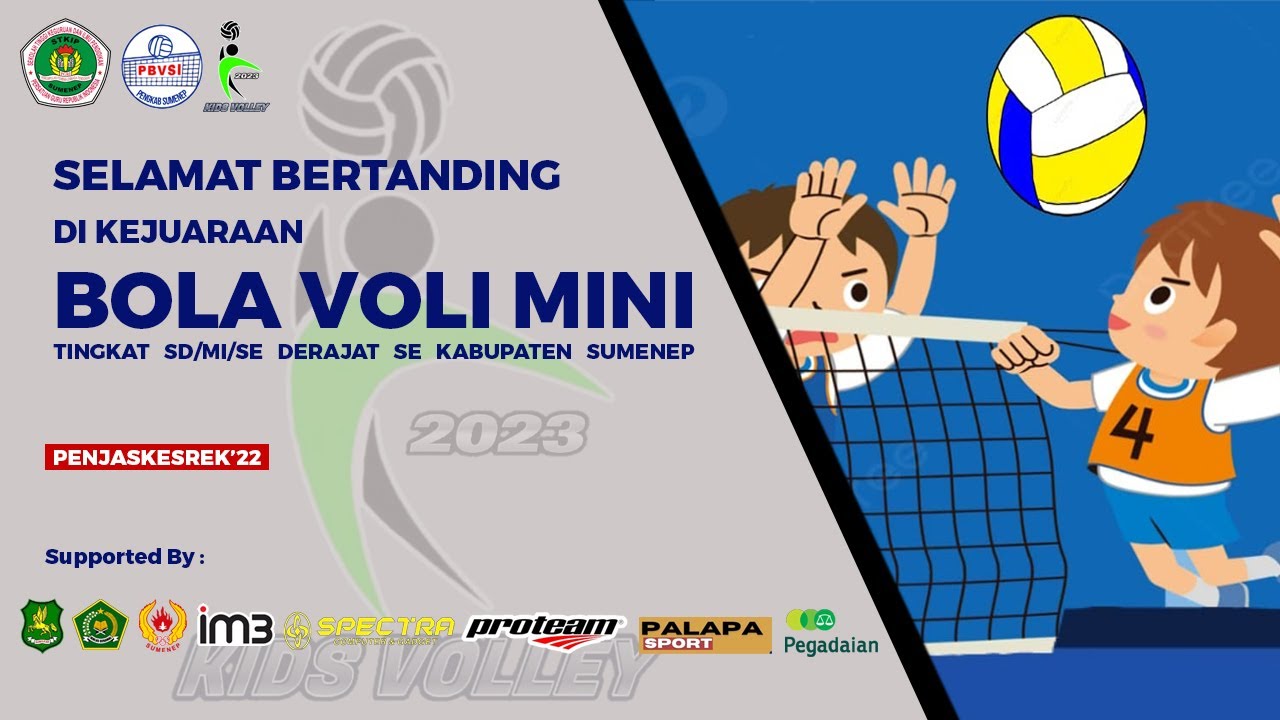 KEJUARAAN BOLA VOLI MINI TINGKAT SD/MI/SE DERAJAT SE KABUPATEN SUMENEP ...