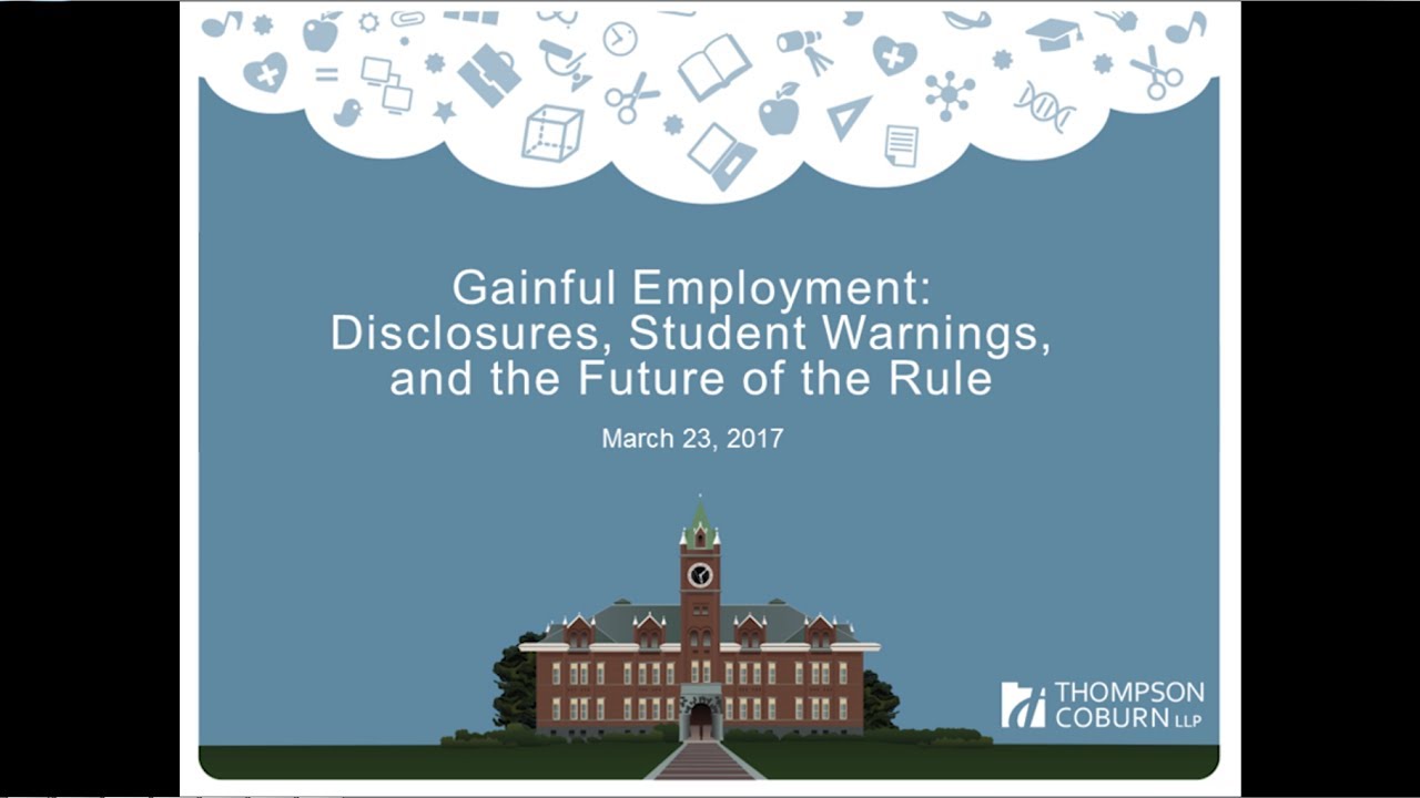 Gainful Employment Disclosures and Student Warnings - YouTube
