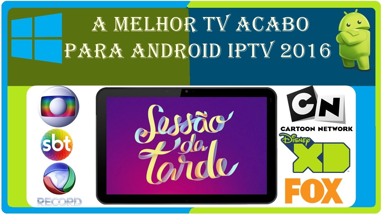 A melhor TV acabo para android 2016 (Lista IPTV Atualizada) globo,Sbt ...