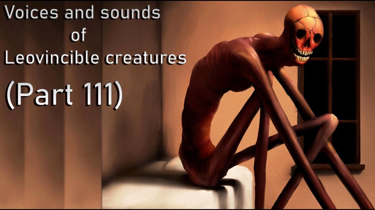 Voices and sounds of Leovincible creations (Part 111) - YouTube